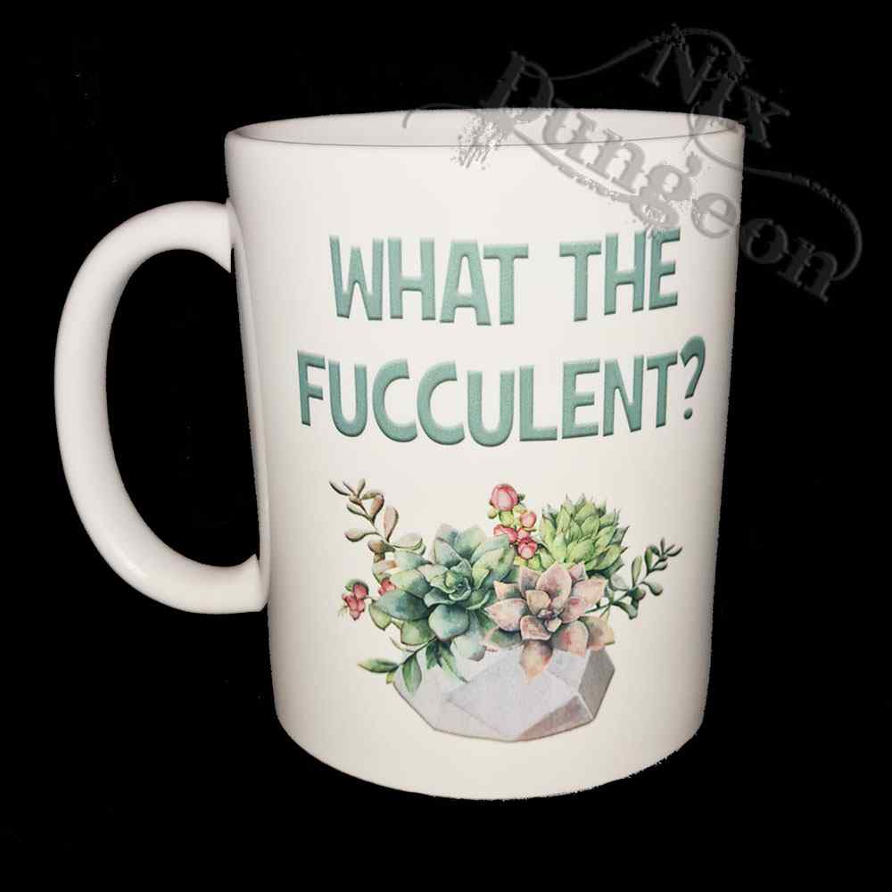Fucculent Mug – Nix Dungeon