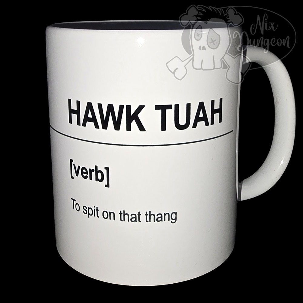 Hawk Tuah Definition Mug – Nix Dungeon
